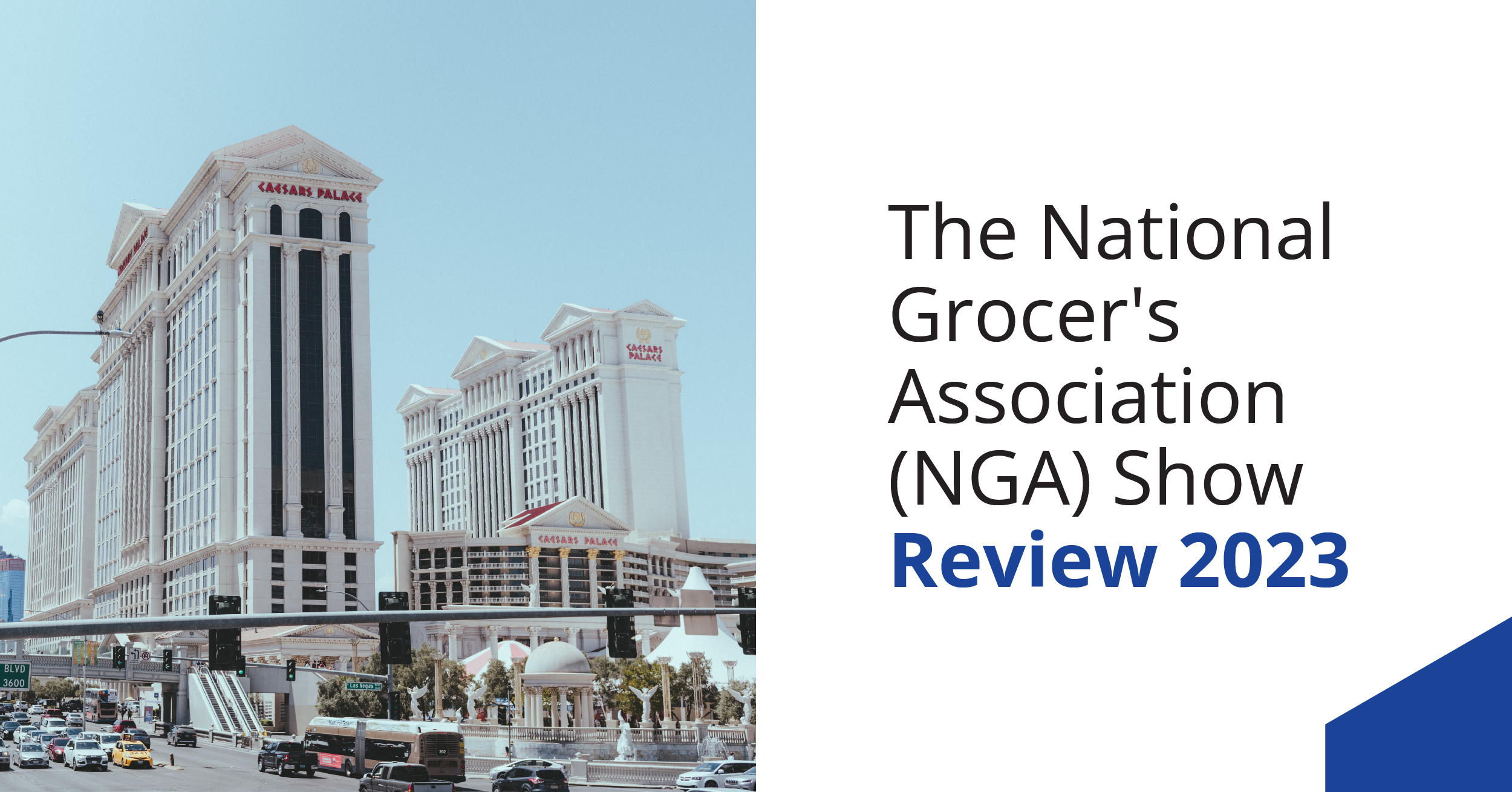 The National Grocer's Association (NGA) Show Review 2023